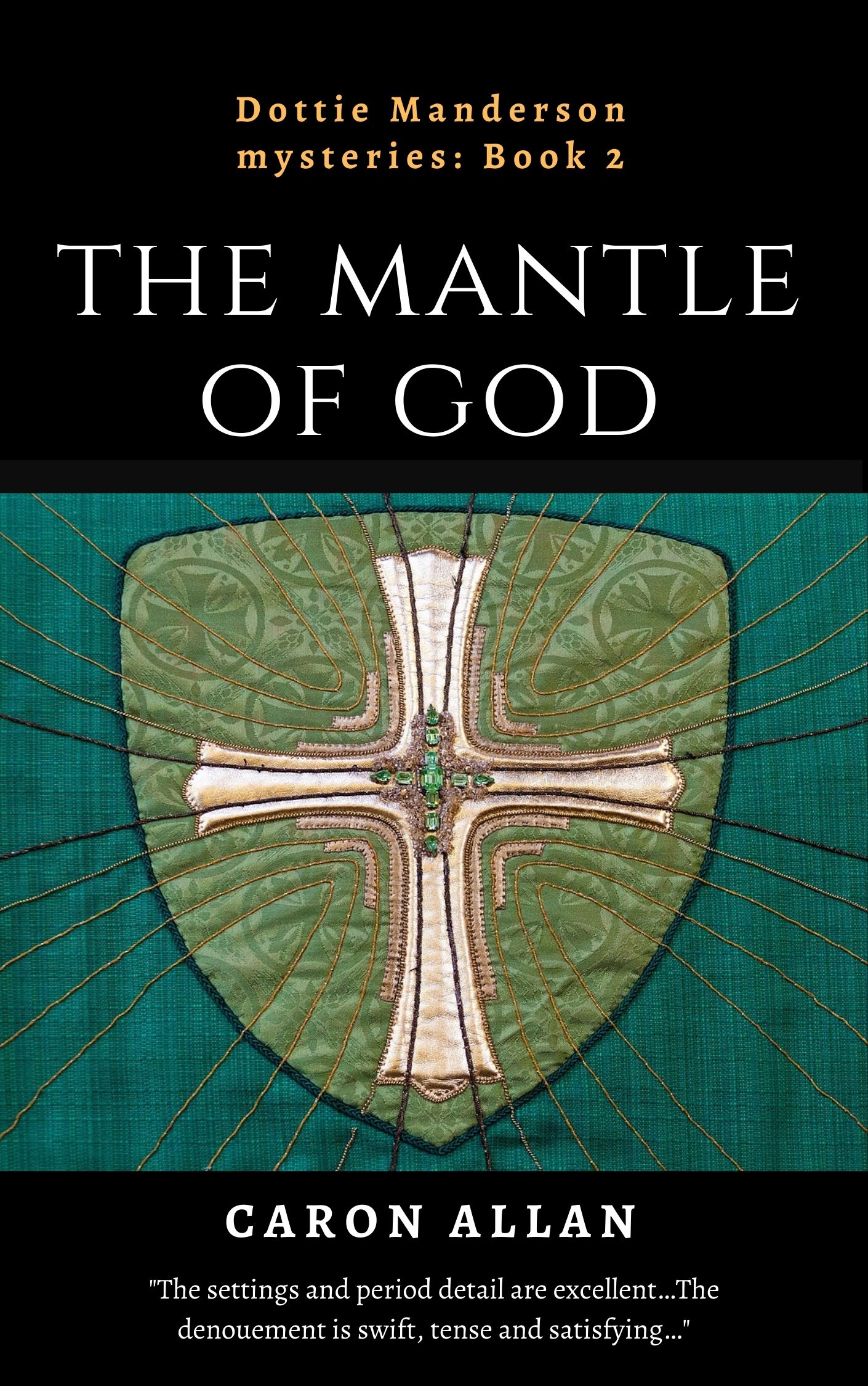 The Mantle of God: Dottie Manderson mysteries book 2 | Caron Allan Fiction